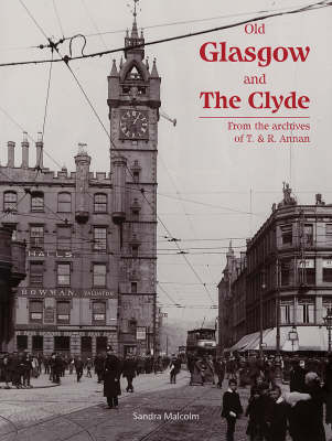 Old Glasgow And The Clyde - Books from Scotland