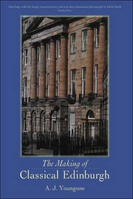The Making of Classical Edinburgh - Books from Scotland