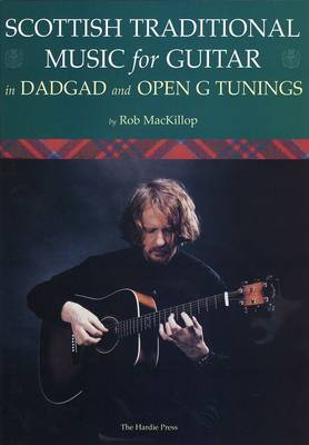 Scottish Traditional Music For Guitar In DADGAD And Open G Tunings ...