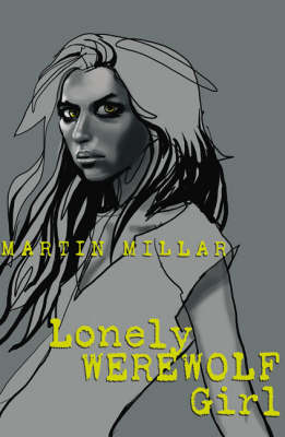 Lonely Werewolf Girl - Books from Scotland