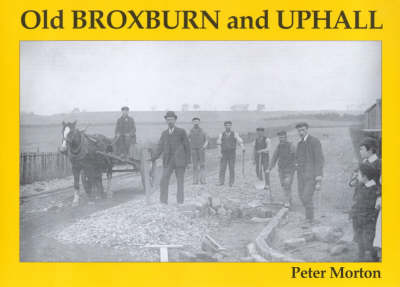 Old Broxburn And Uphall image - Books from Scotland