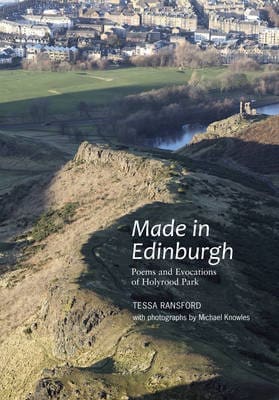 Made in Edinburgh: Poems and Evocations of Holyrood Park - Books from ...