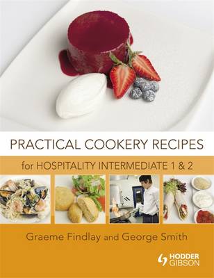 Practical Cookery Recipes for Hospitality Intermediate 1 and 2 - Books ...