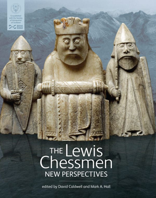 The Lewis Chessmen: New Perspectives - Books from Scotland