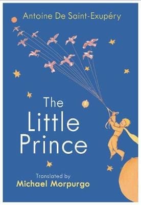 The Little Prince: A new translation by Michael Morpurgo - Books from ...