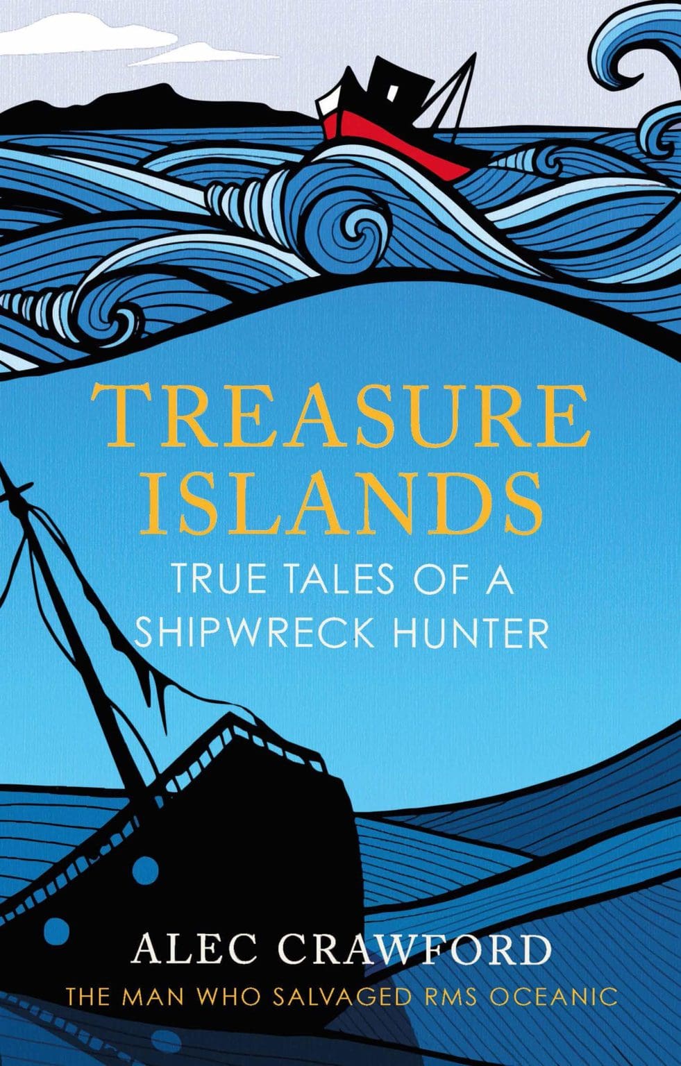 Treasure Islands: True Tales of a Shipwreck Hunter - Books from Scotland