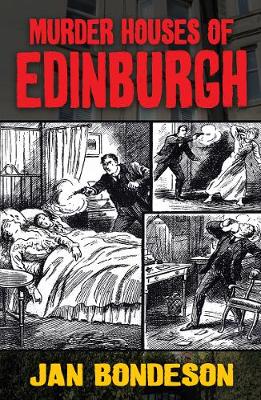 Murder Houses of Edinburgh - Books from Scotland