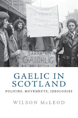 Gaelic in Modern Scotland: Policies, Movements, Ideologies - Books from ...