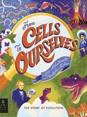 From Cells to Ourselves: The Story of Evolution - Books from Scotland