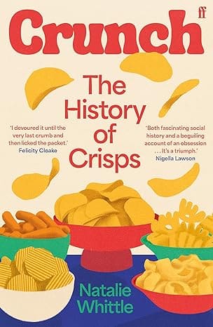 Crunch: An Ode to Crisps - Books from Scotland