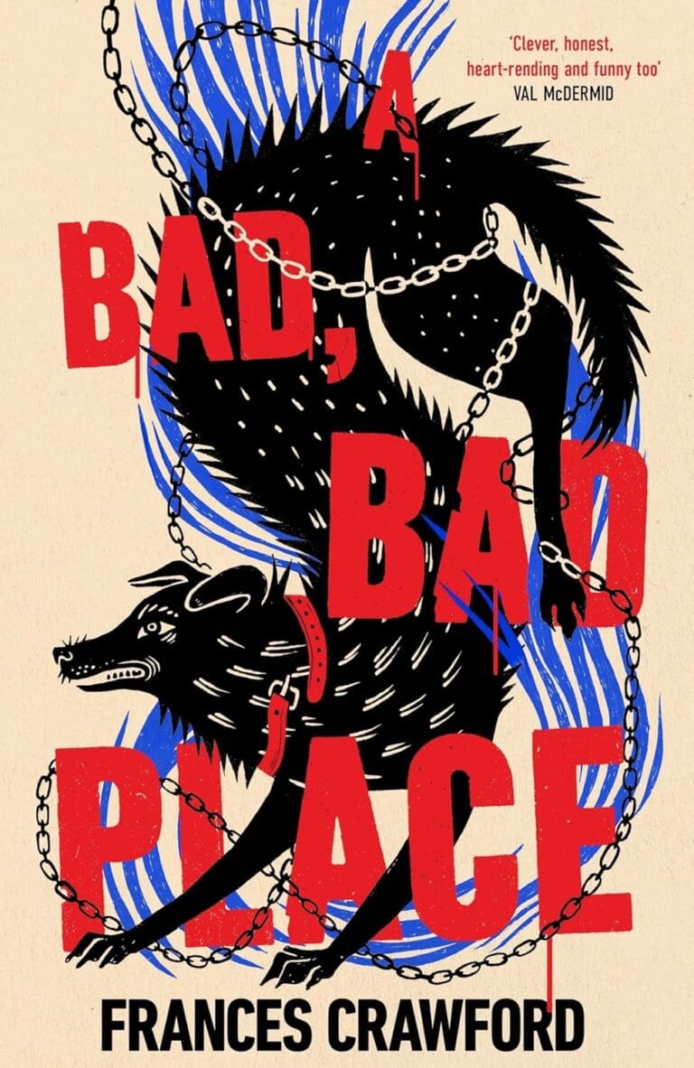A Bad, Bad Place by Frances Crawford - Books from Scotland