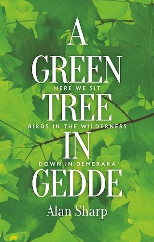 A Green Tree in Gedde - Books from Scotland